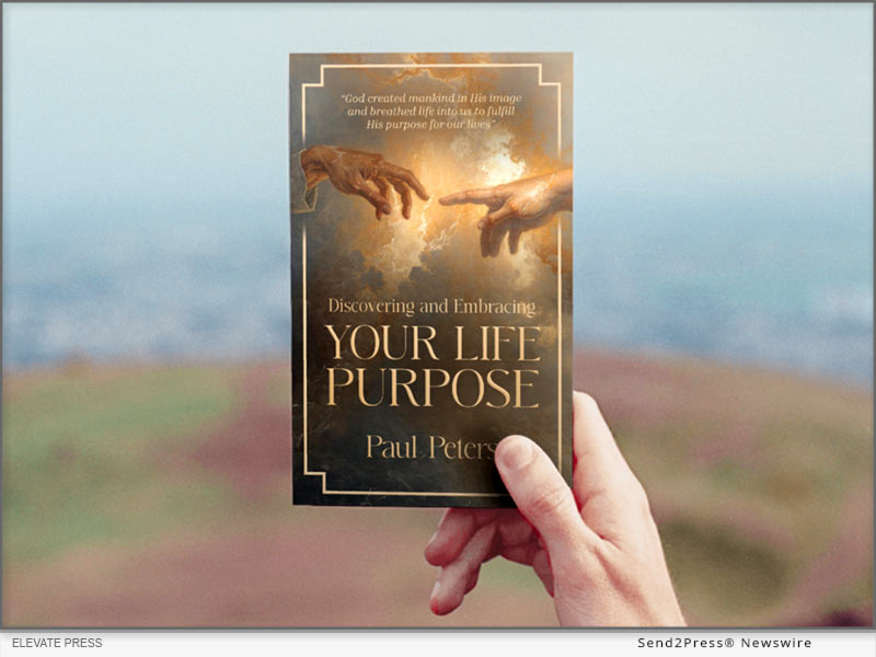Publishing: Life Coach Paul Peters Reveals Framework for Purpose-Driven ...