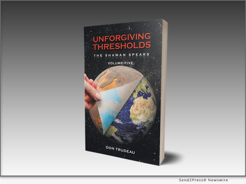 Publishing: ‘Unforgiving Thresholds’ – Book Five in ‘The Shaman Speaks ...